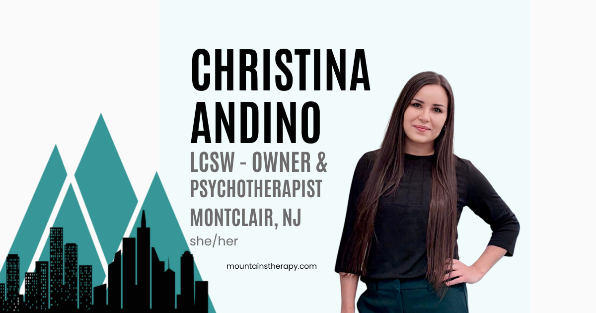 Christina Andino, LCSW - Owner, Mountains Therapy in NJ
