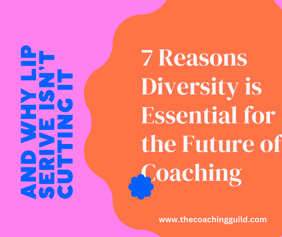7 Reasons Diversity is Essential for the Future of Coaching