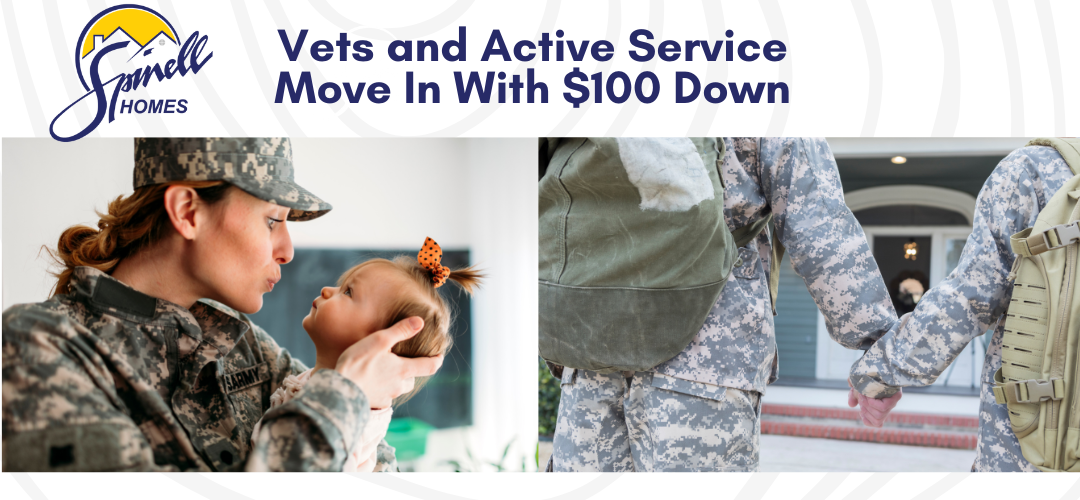 Veterans and Active Duty: Move Into a New Home for $100