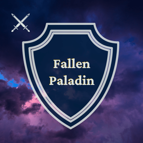 Fallen Paladin Class - Eternity TTRPG
