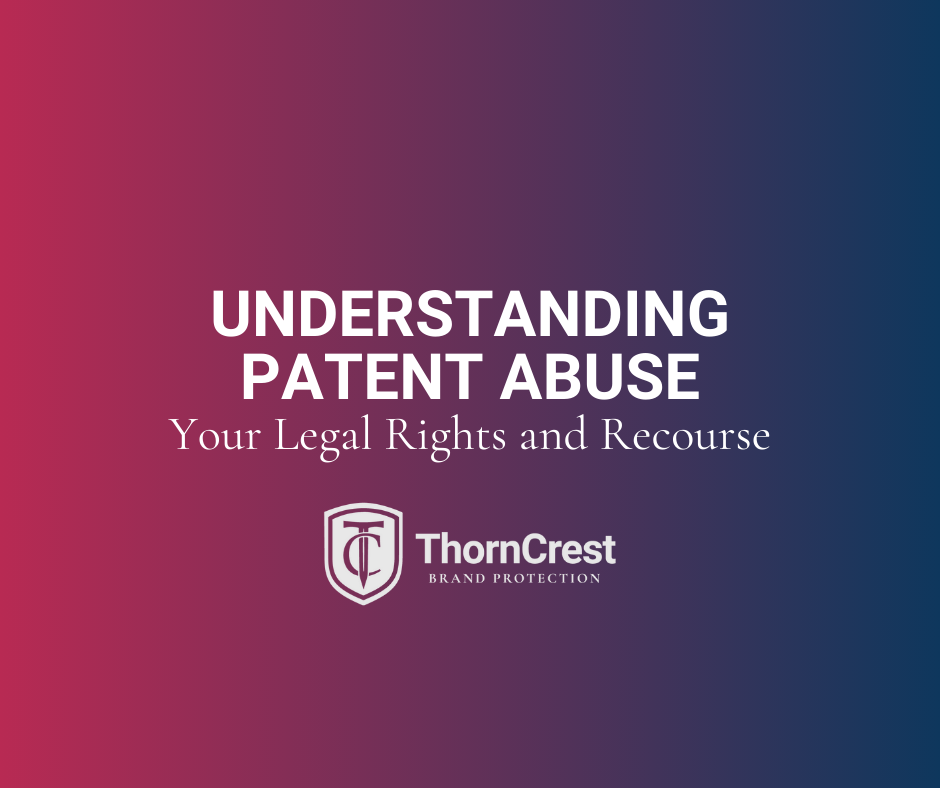 Understanding Patent Abuse