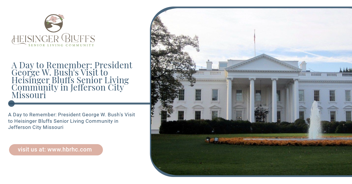President George W. Bush's Visit to Heisinger Bluffs Seniors