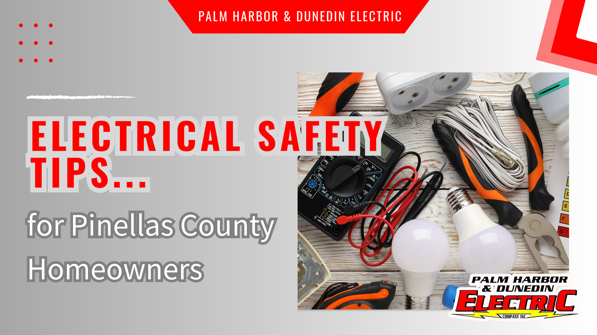 Electrical Safety Tips for Pinellas County Homeowners