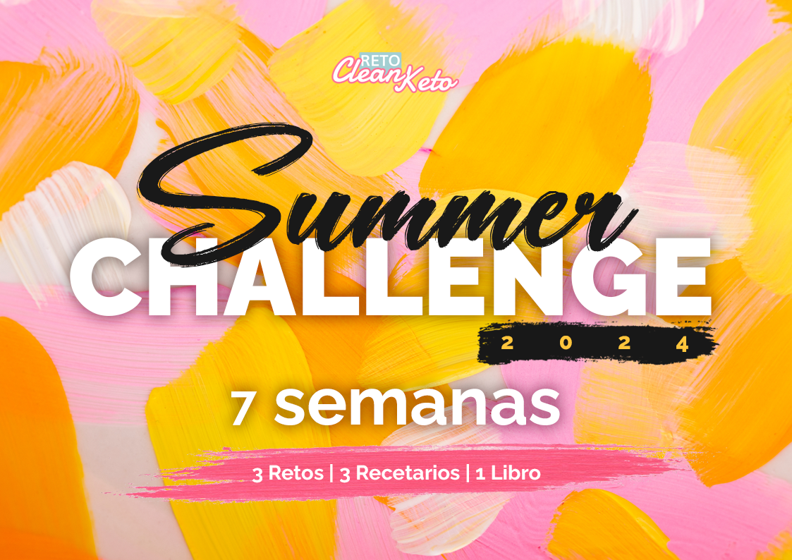 Reto Clean Keto | SUMMER CHALLENGE 2024
