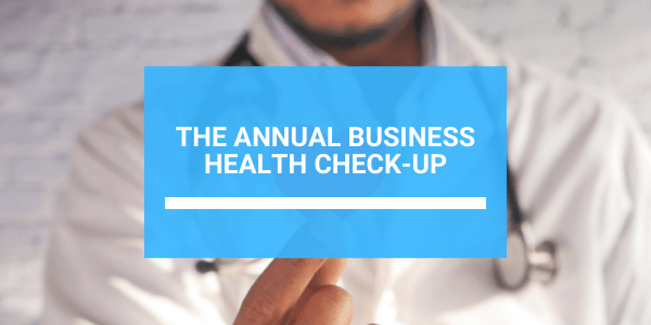 The Annual Business Health Check-Up
