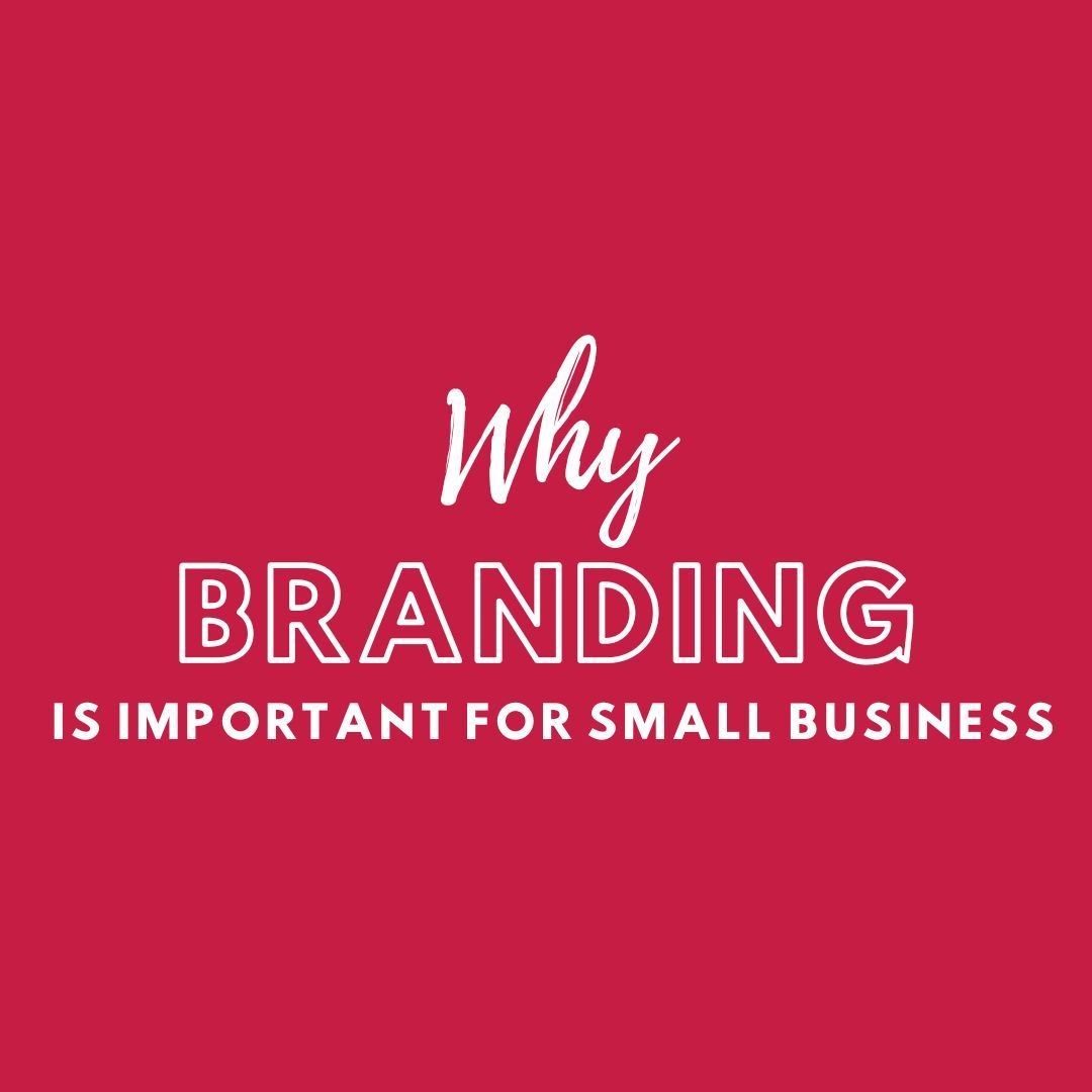 Why branding is important for small business