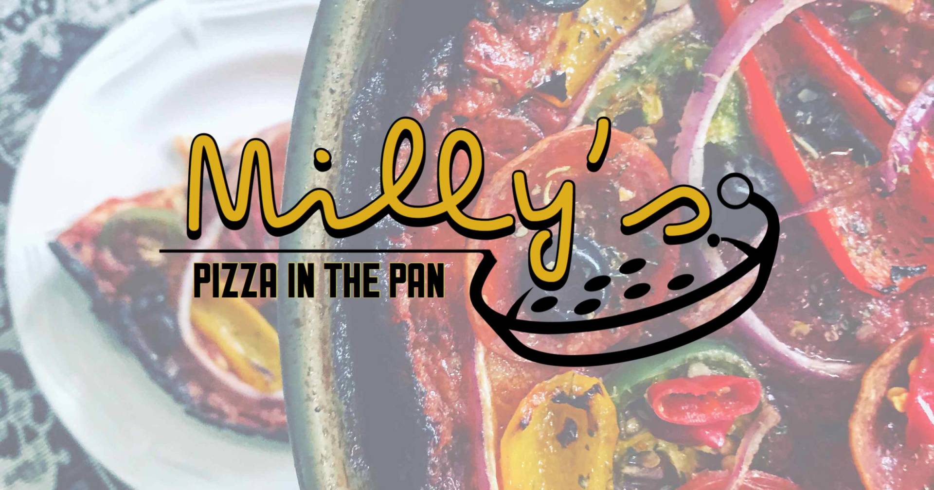 Welcome to Milly's Pizza In The Pan - CLICK TO ORDER NOW!