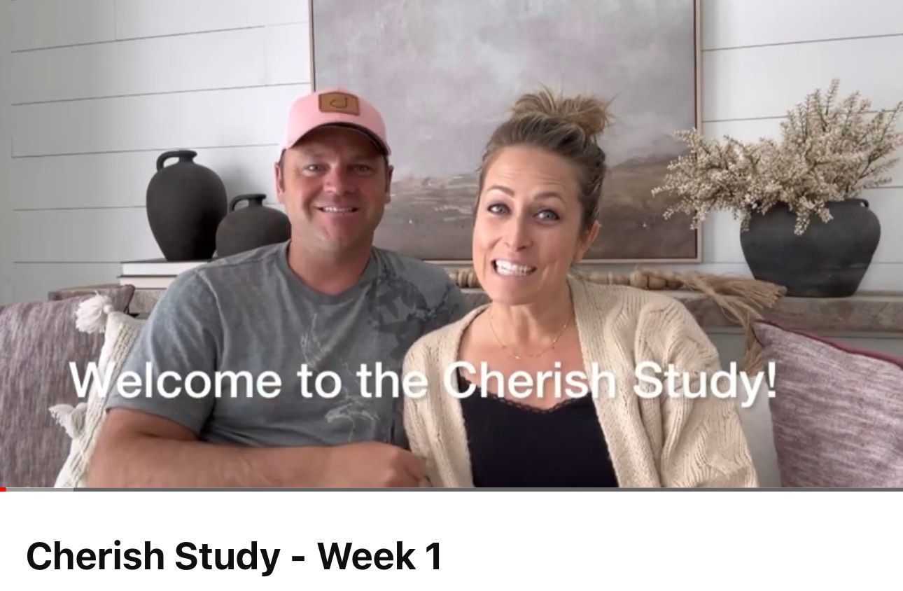 CHERISH - Week 1 - A marriage study