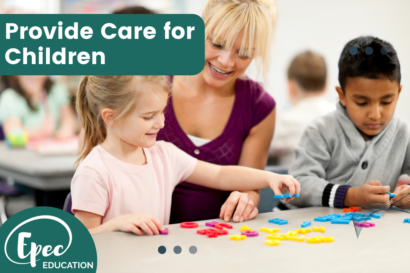 Provide Care for Children