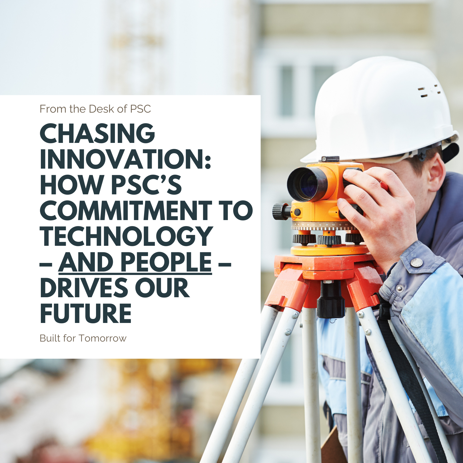 Chasing Innovation: How PSC’s Commitment to Technology – and People ...