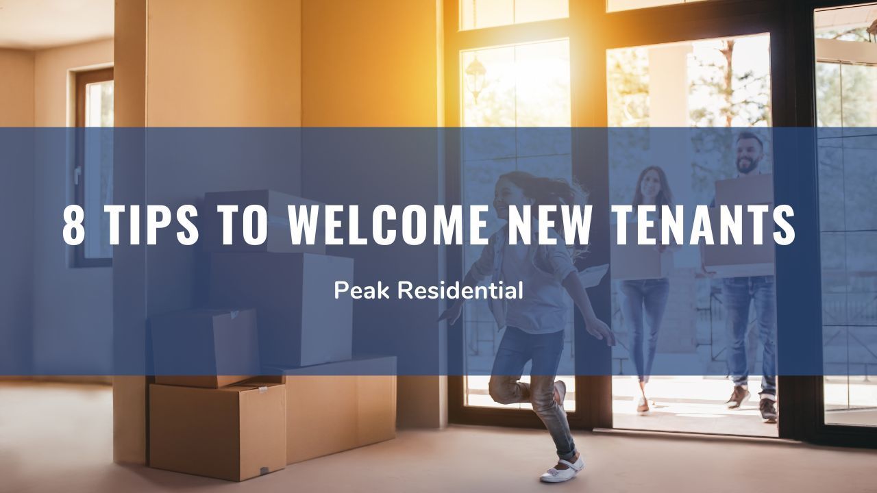 8 Tips to Welcoming New Tenants: A Guide For Landlords