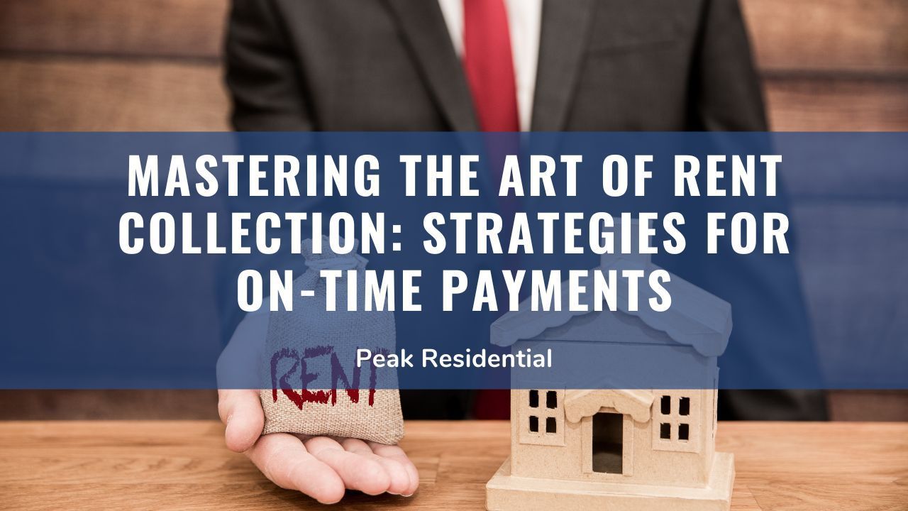 The Best Strategies For Collecting Rent On-Time