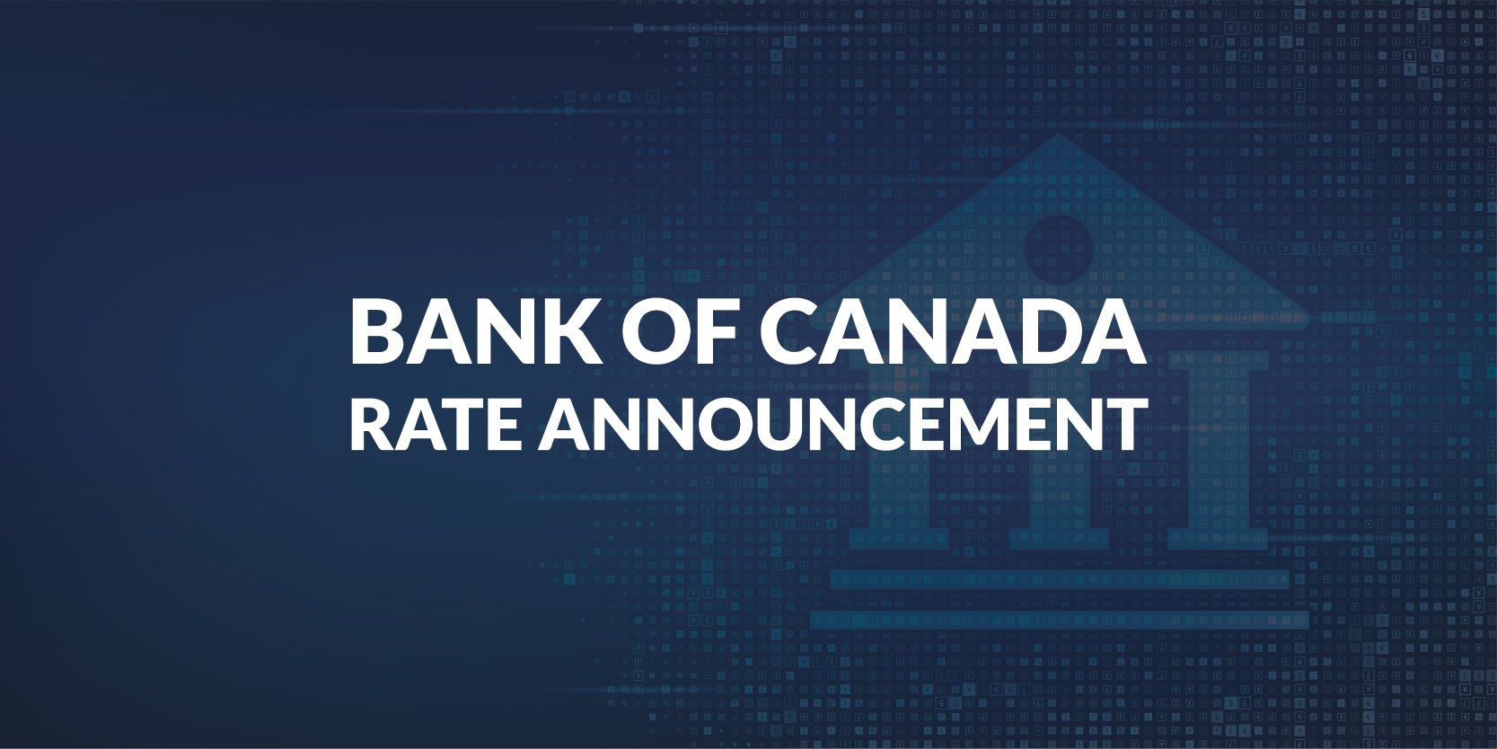 Bank of Canada Rate Announcement Jul 14th, 2021