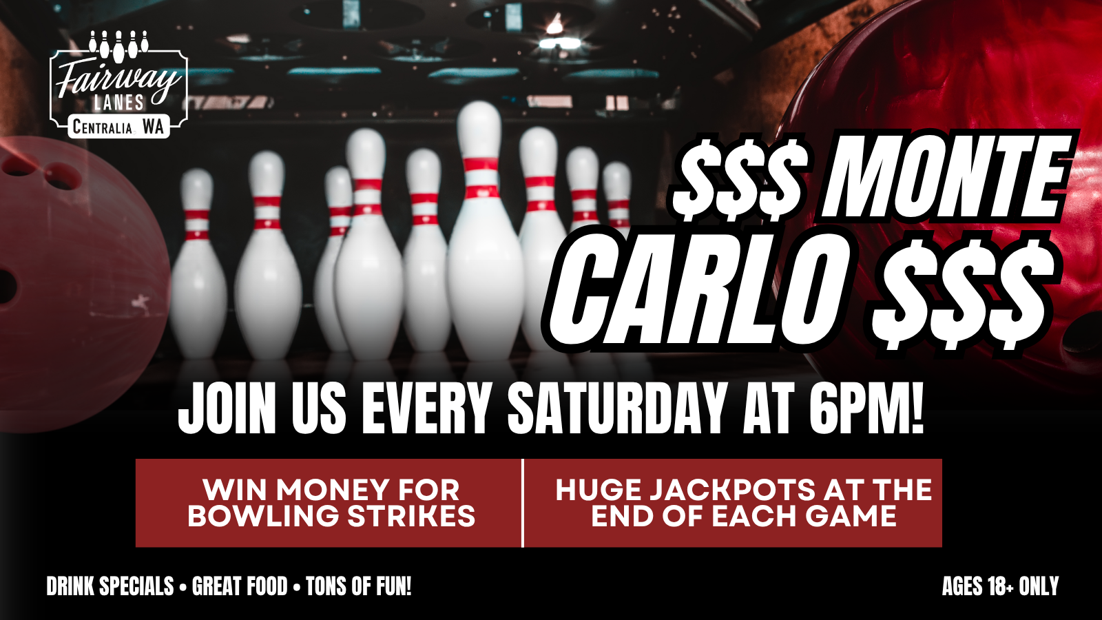 Monte Carlo Bowling | Fairway Lanes | Centralia, WA