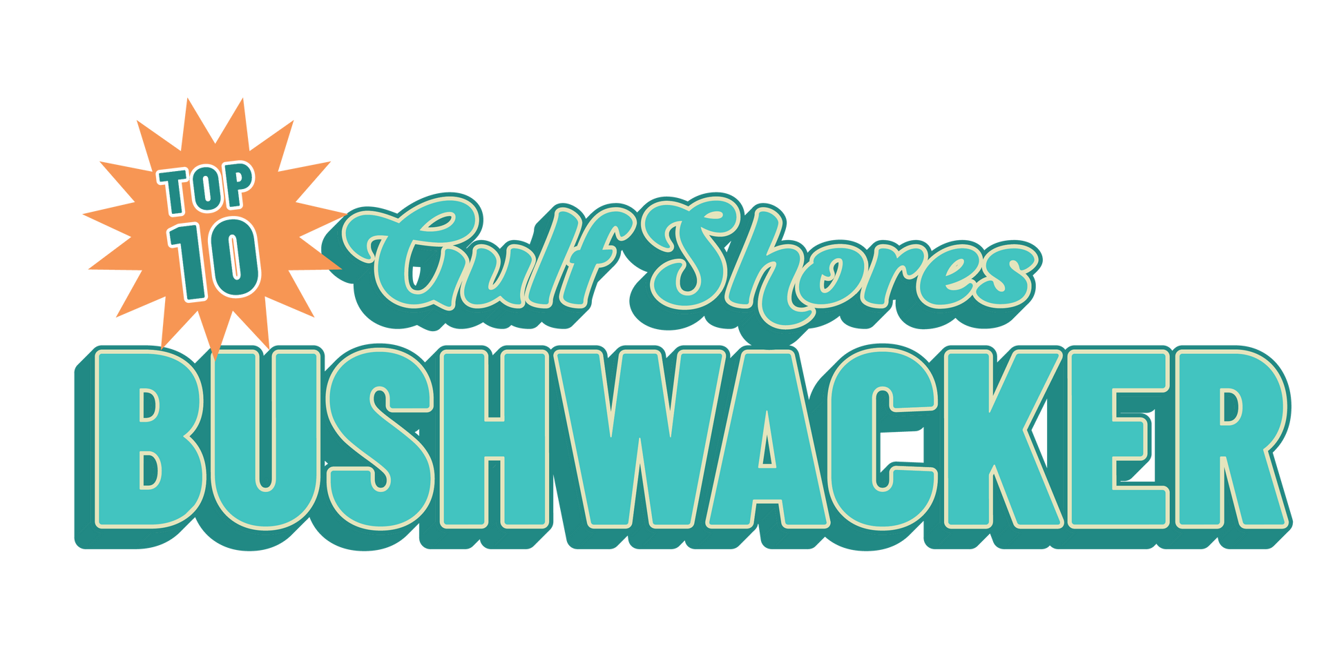 VOTE BEST BUSHWACKER IN GULF SHORES | ORANGE BEACH
