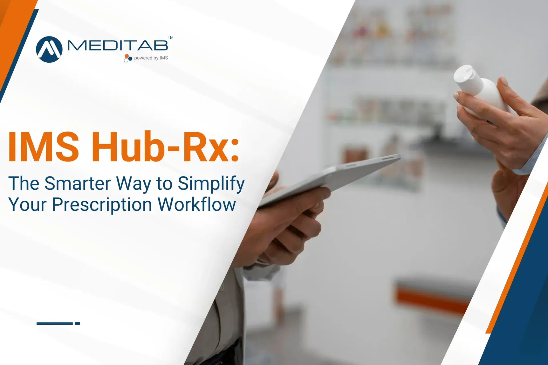 IMS Hub-Rx: The Smarter Way to Simplify Your Prescription Flow