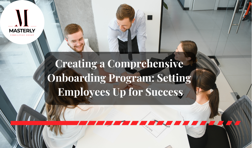 Effective Employee Training and Development: Building a Program for Success