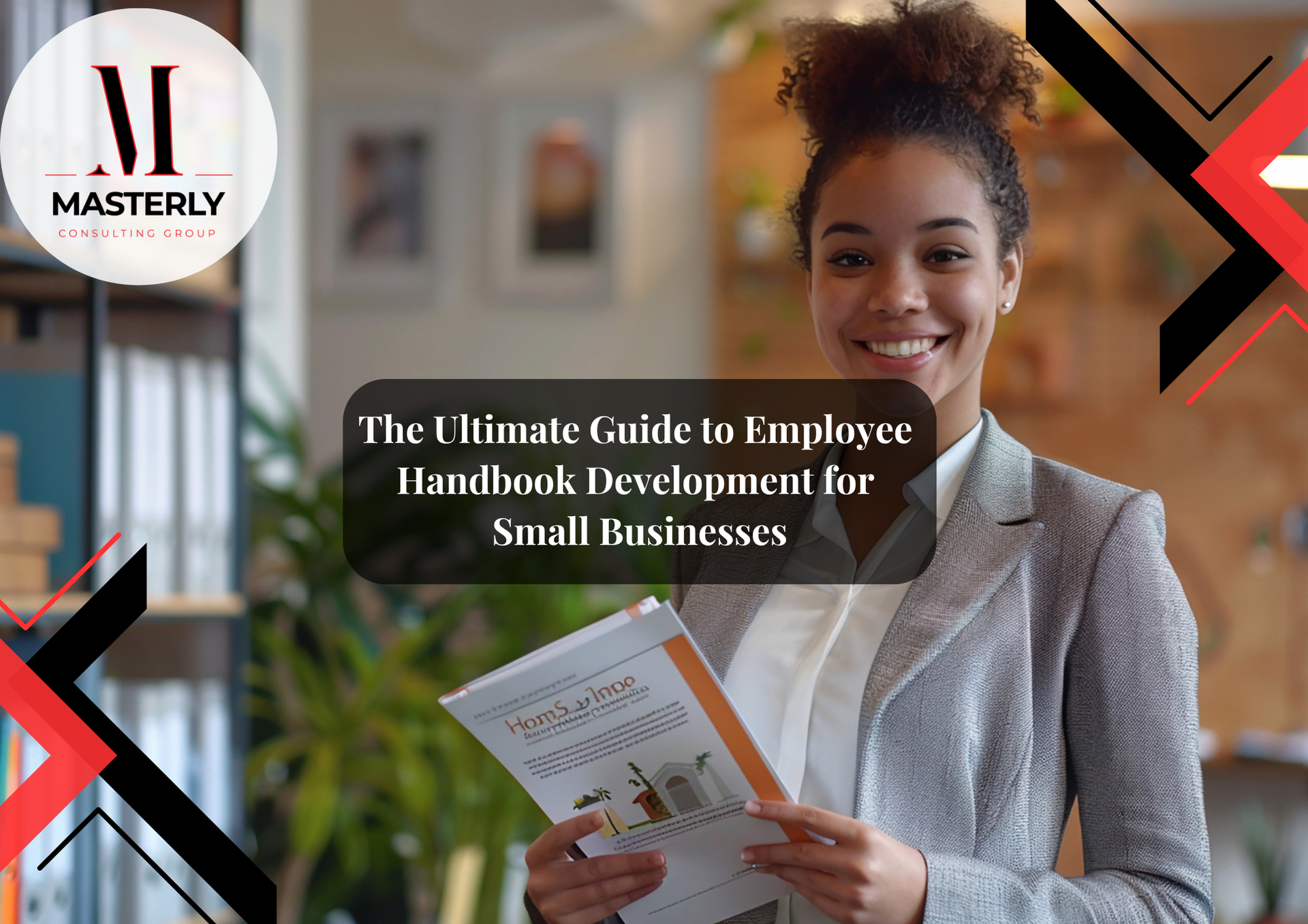 Comprehensive Employee Handbook Services: Build an HR-Compliant ...