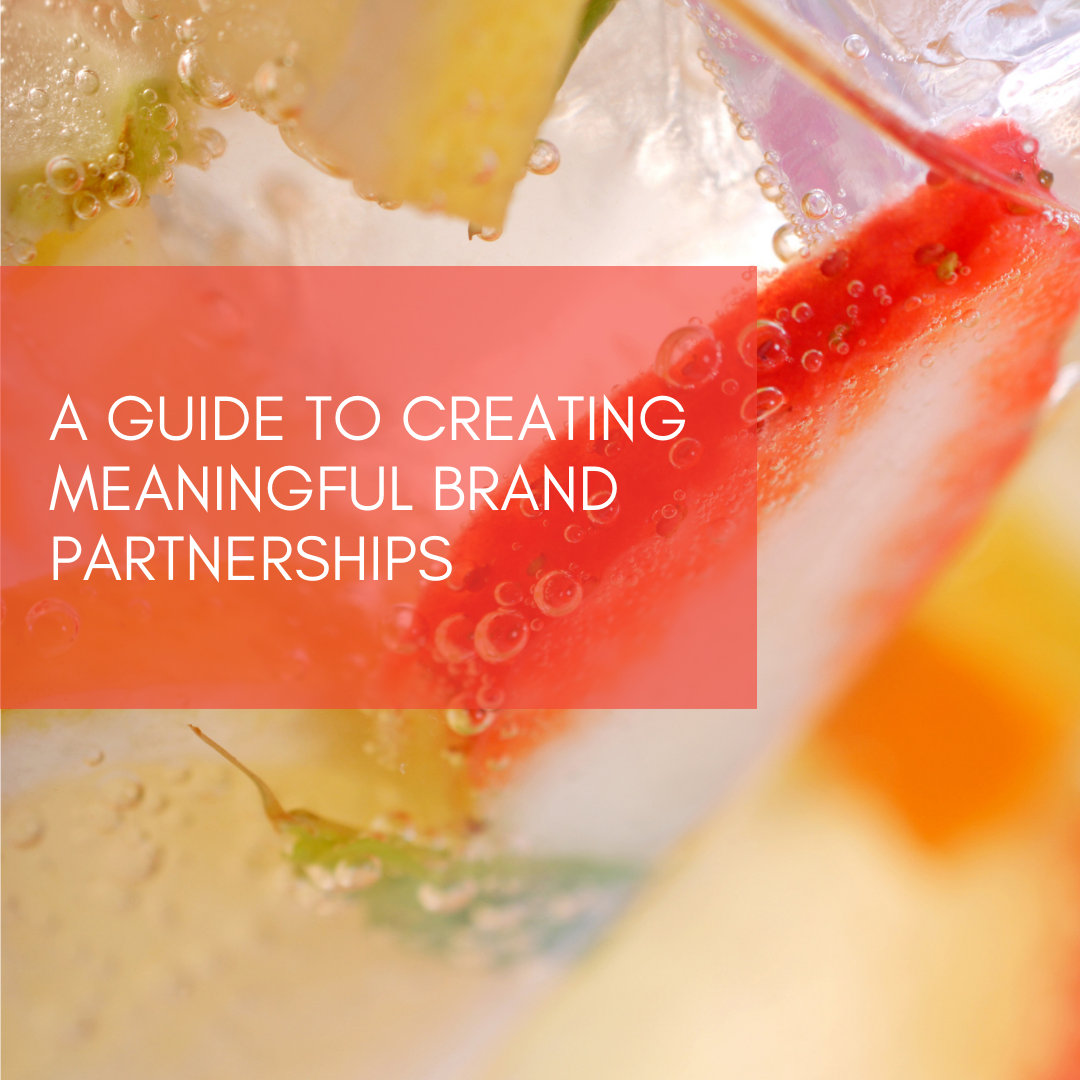 A Guide to Effective Brand Partnerships