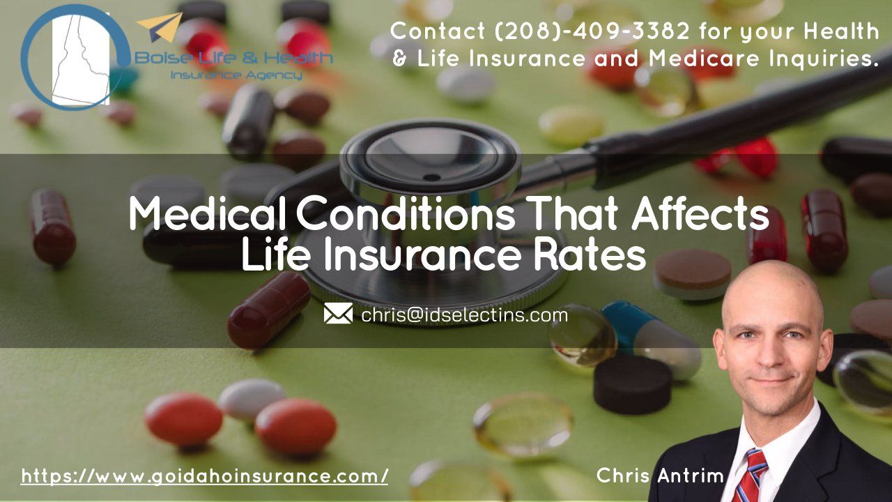 Medical Conditions That Affects Life Insurance Rates