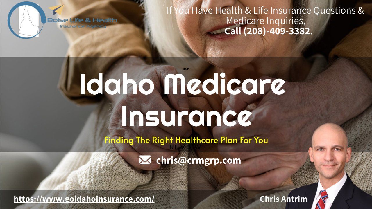 Idaho Medicare Insurance Plan | Everything You Need To Know About ...