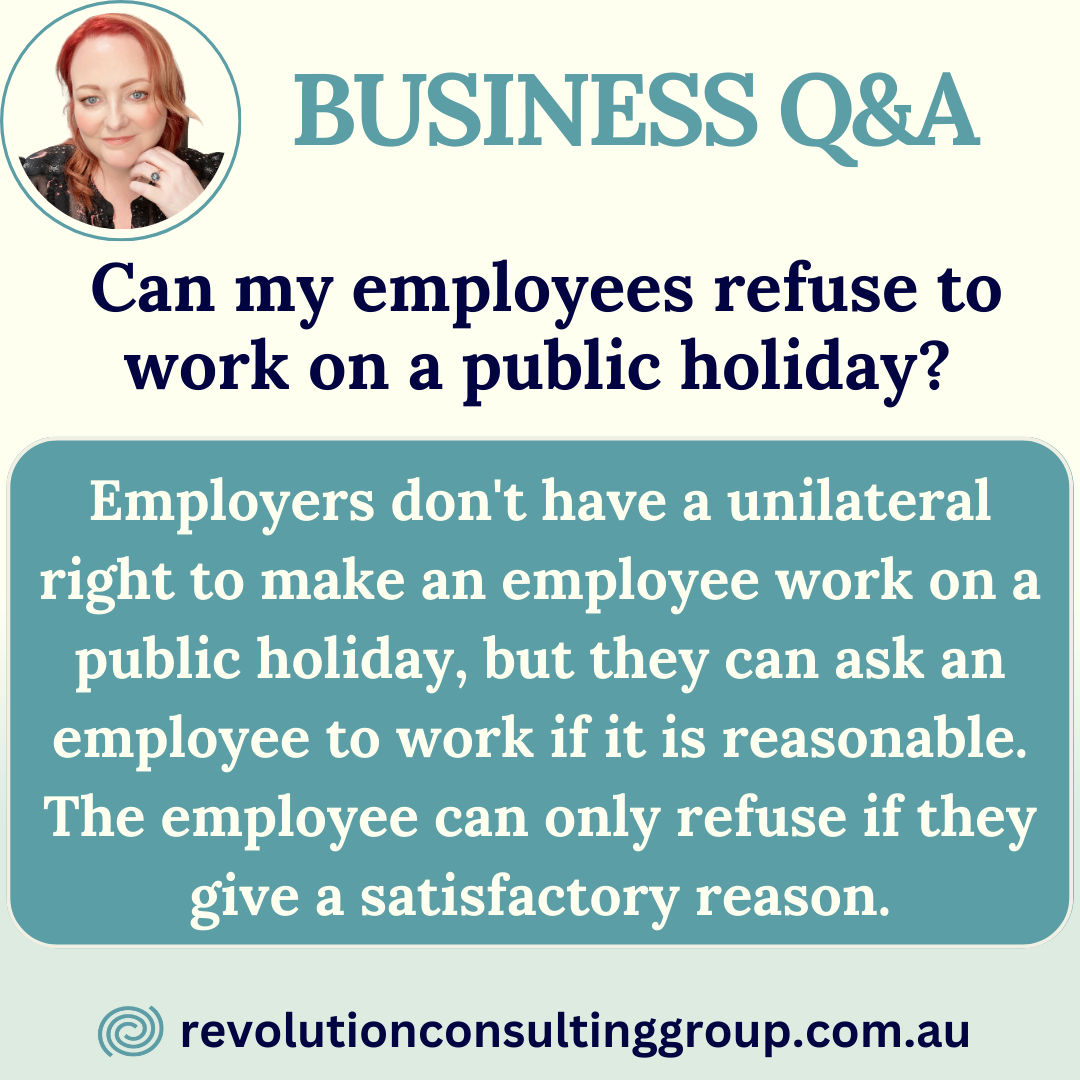 Can My Employees Refuse To Work On Public Holidays 
