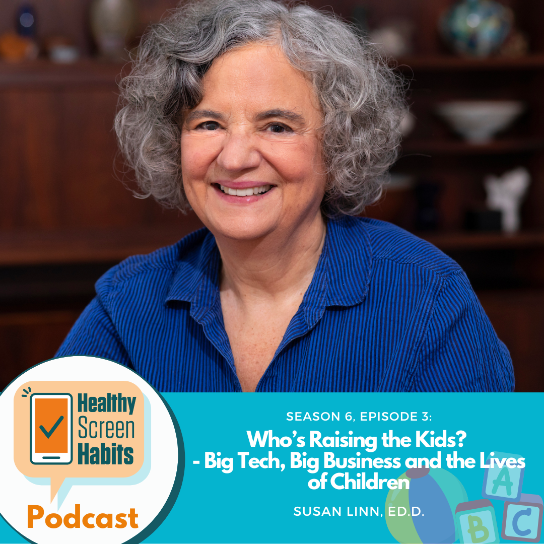 The Healthy Screen Habits Podcast