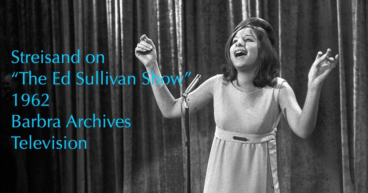 Streisand on T.V. | The Ed Sullivan Show 1962