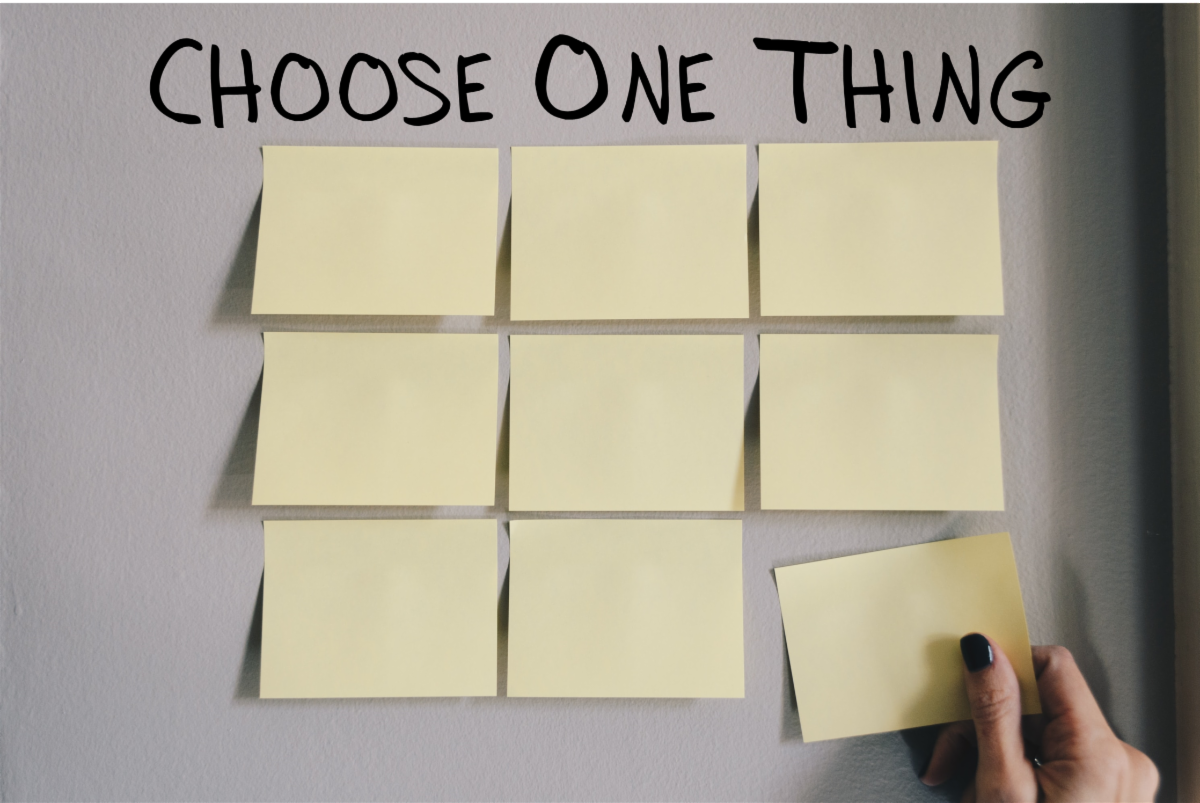 Choose One Thing