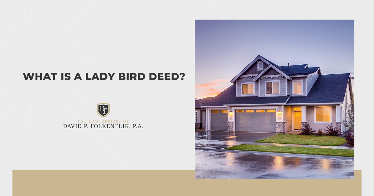 What is a Lady Bird Deed?