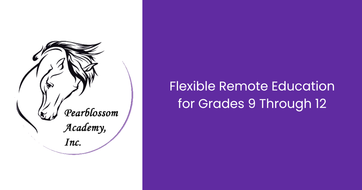 Pearblossom Academy, Inc. | Remote Learning Grades 9-12