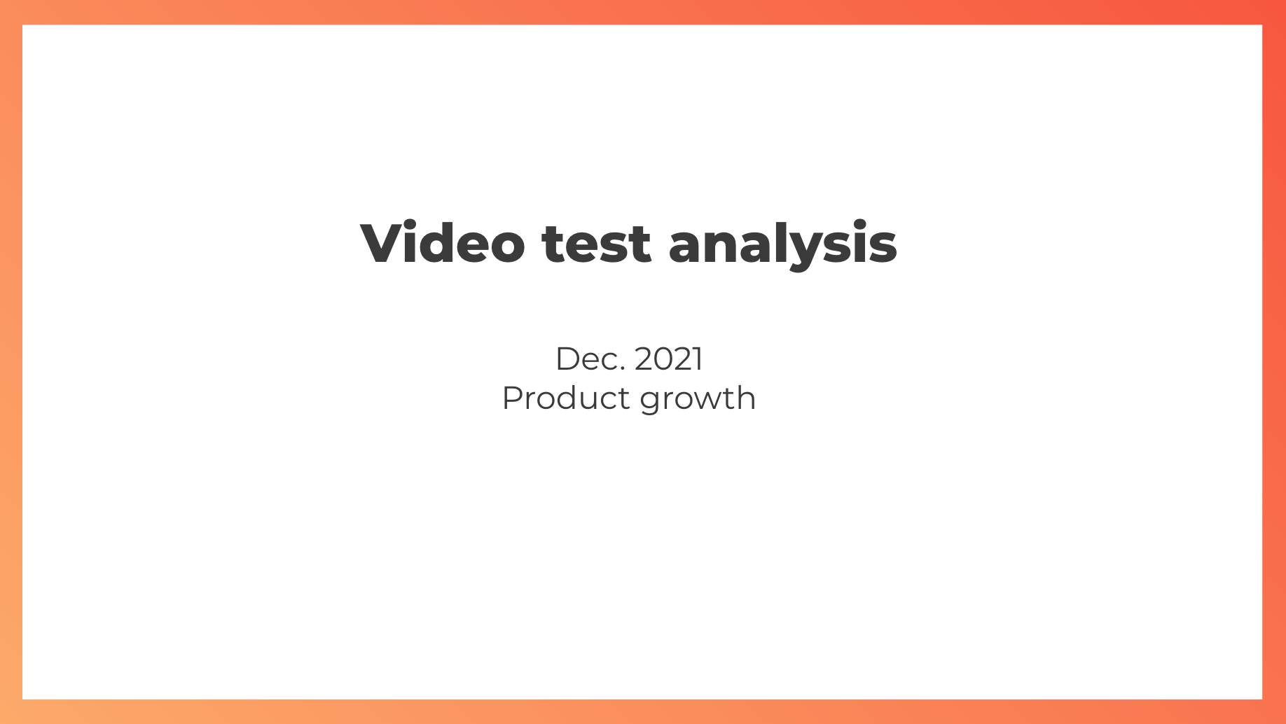 Video Test Analysis
