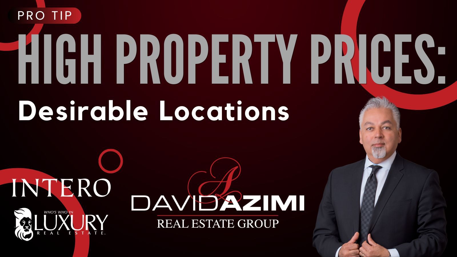 High Property Prices: Desirable Locations