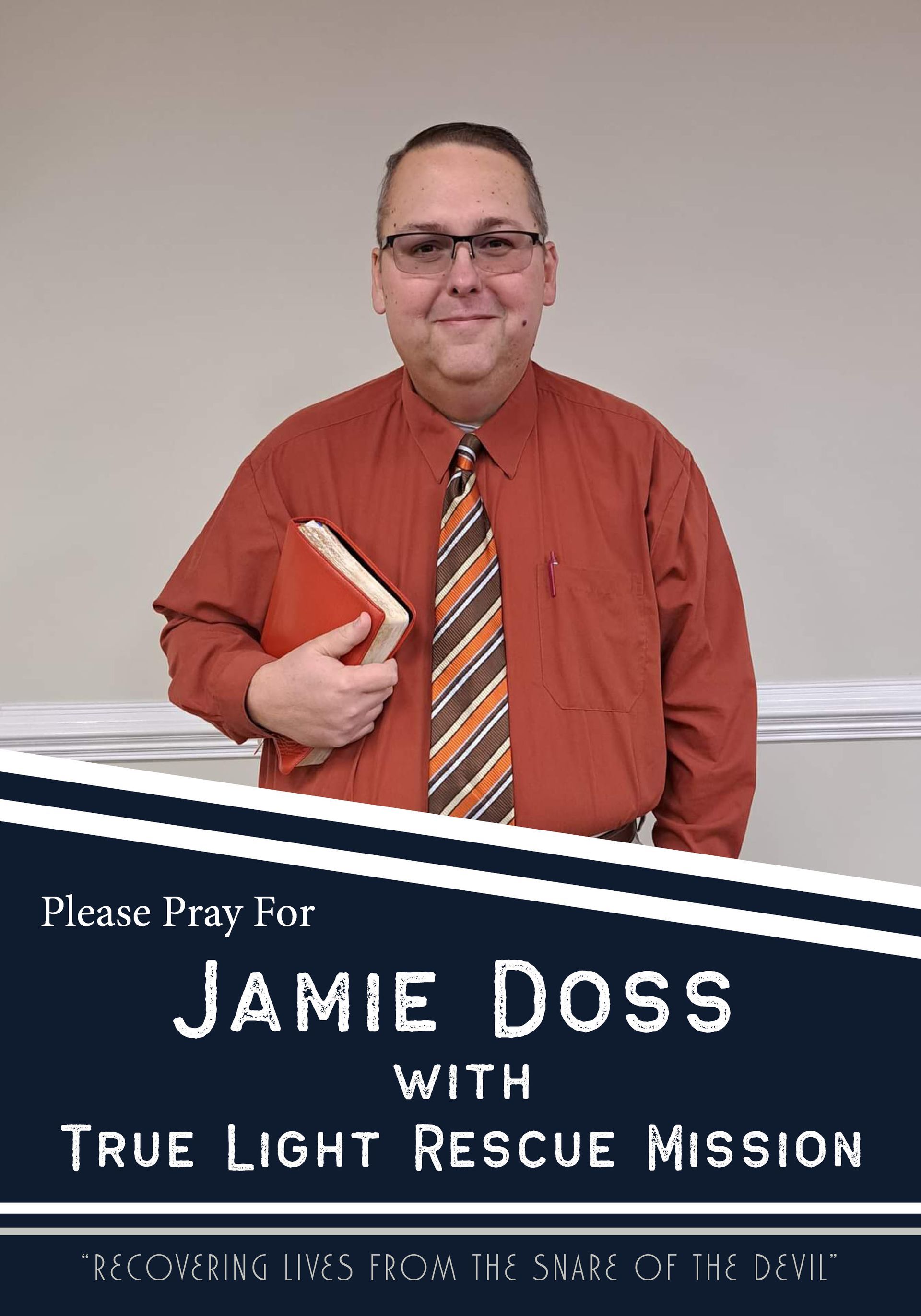 Jamie Doss - True Light Rescue Mission.