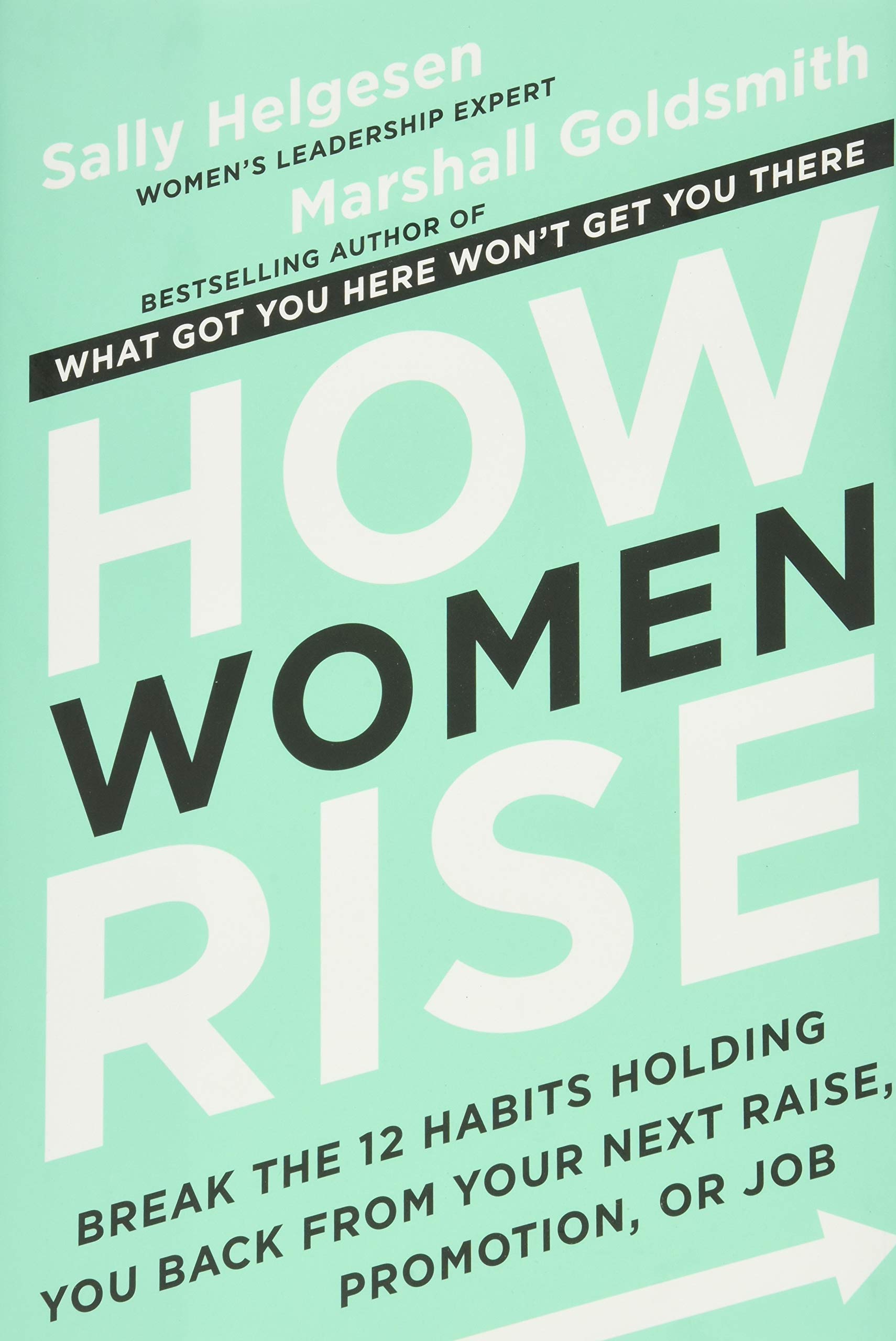 Book Review of How Women Rise by Helgesen and Goldsmith