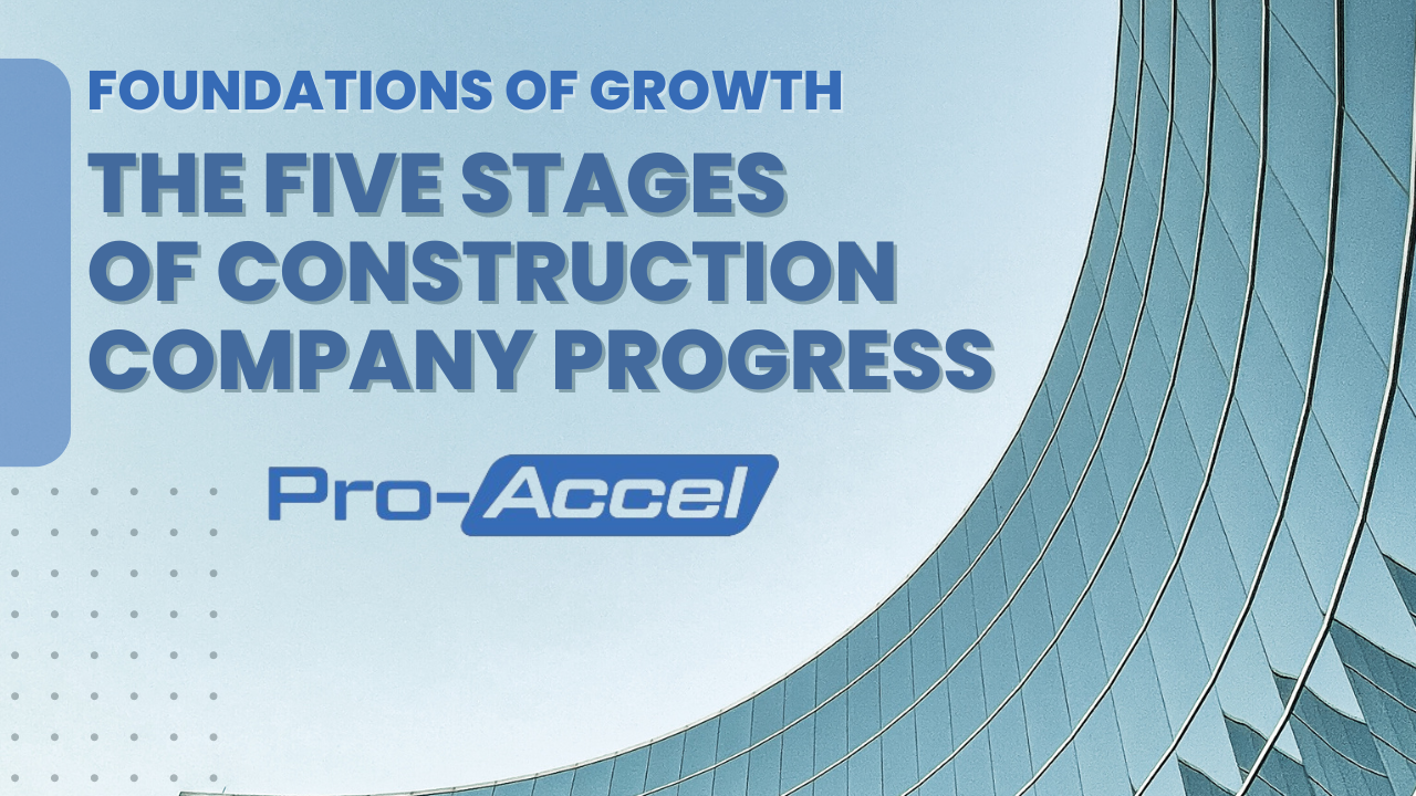 The Five Stages of Construction Company Progress