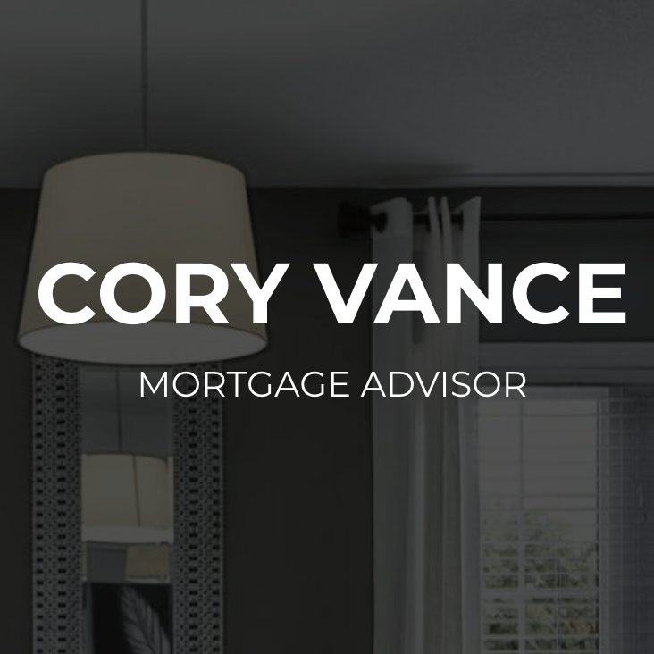 Cory Vance | Mortgage Broker