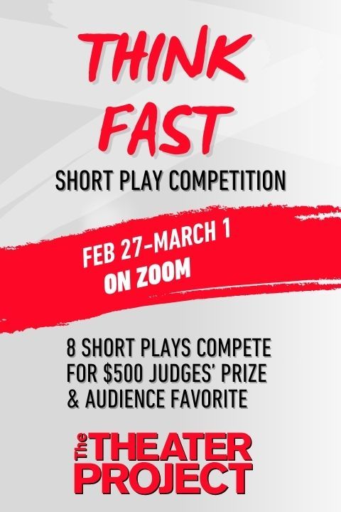 THINK FAST Short Play Competition
