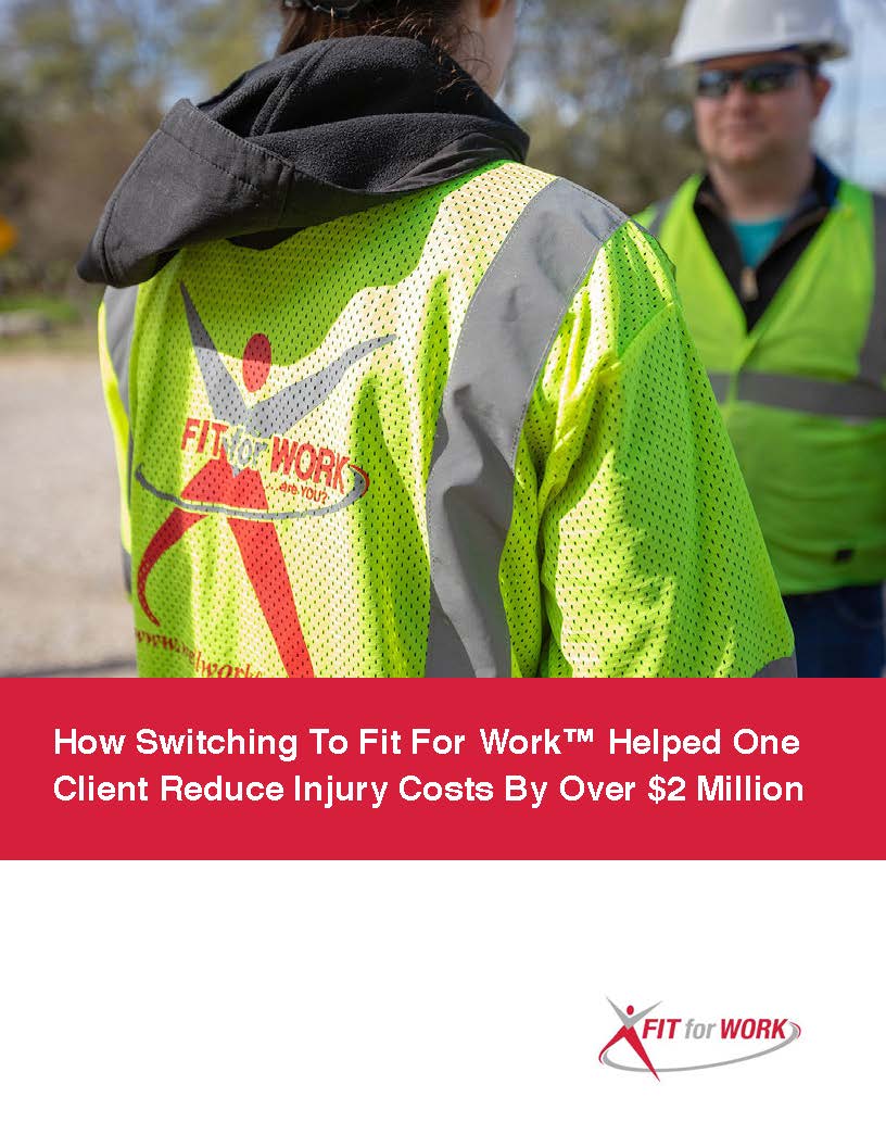 eBook: How Switching To Fit For Work™ Helped One Client Reduce Injury ...