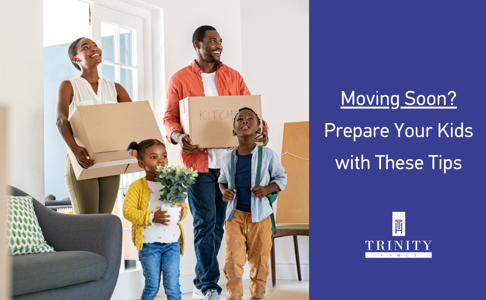 Moving Soon? Prepare Your Kids with These Tips