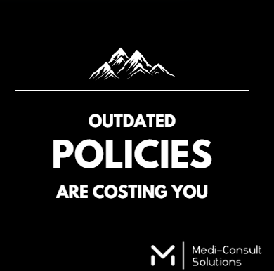 Outdated Policies Are Costing You