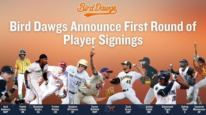 BIRD DAWGS ANNOUNCE FIRST PLAYER SIGNINGS IN FRANCHISE HISTORY