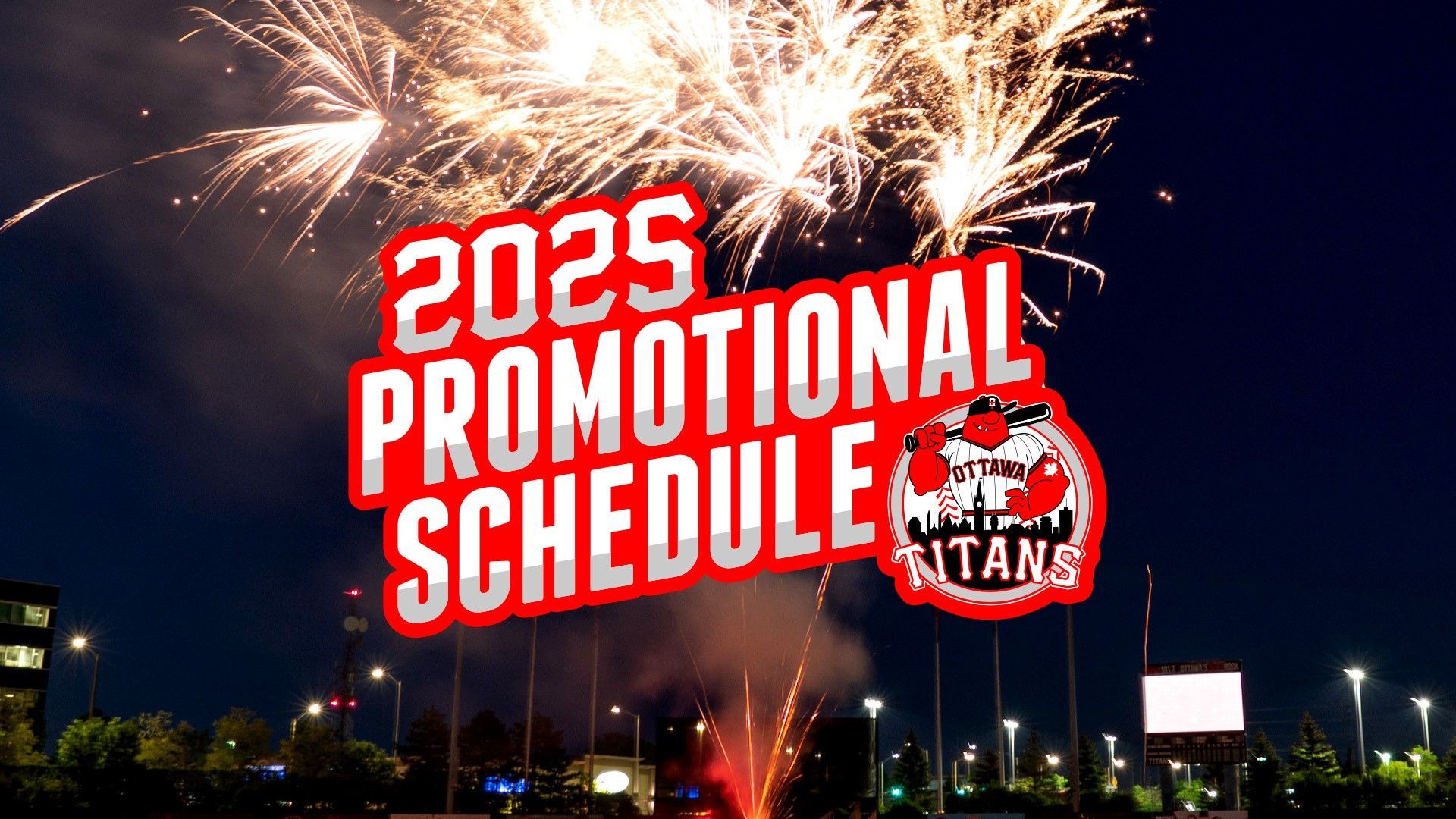 TITANS ANNOUNCE 2025 PROMOTIONAL SCHEDULE