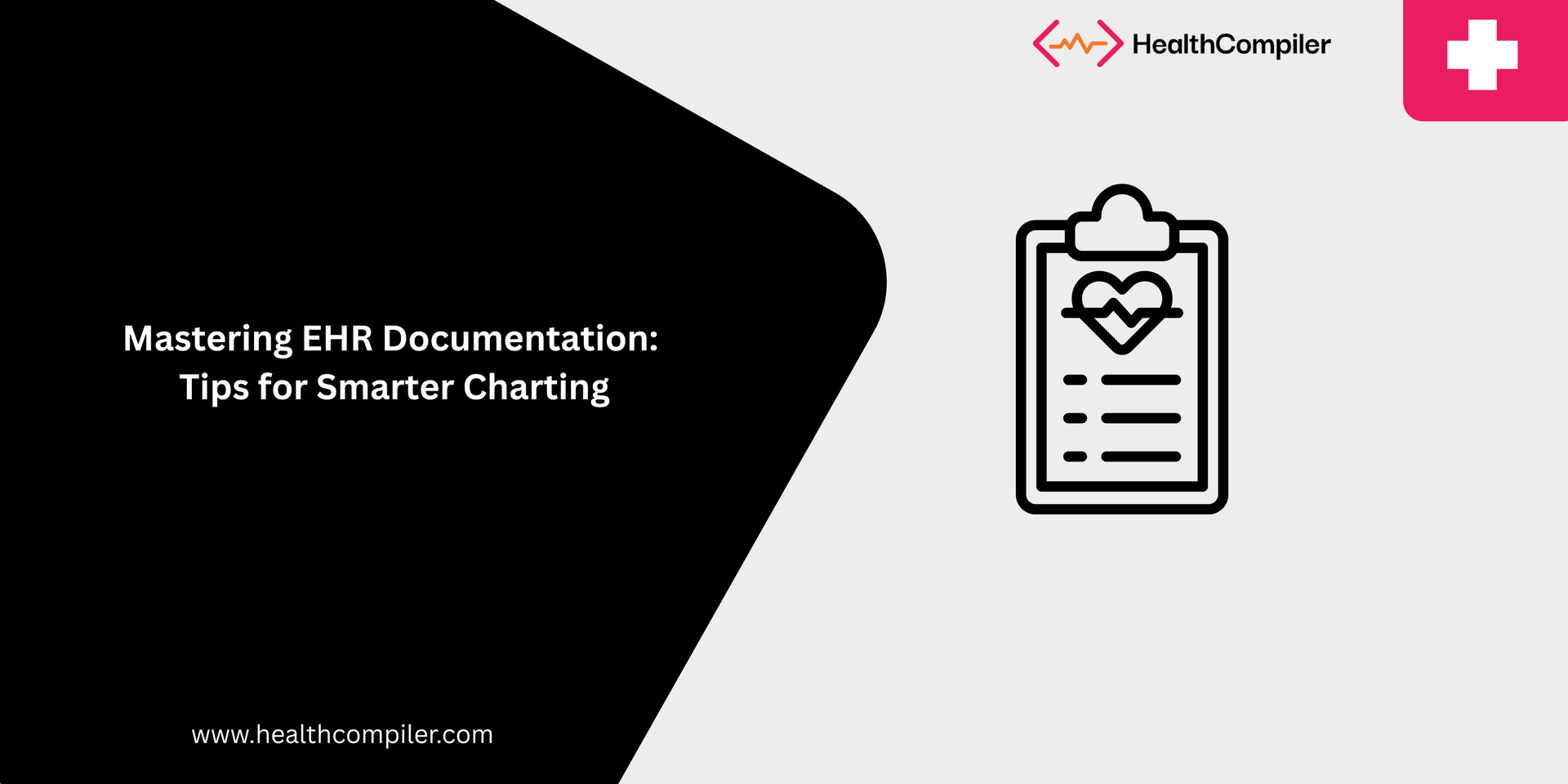 EHR Documentation Standards & Guidelines for Better Care