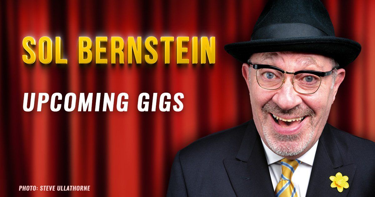 Sol Bernstein | Gigs | The World's Oldest Living Jewish Comedian