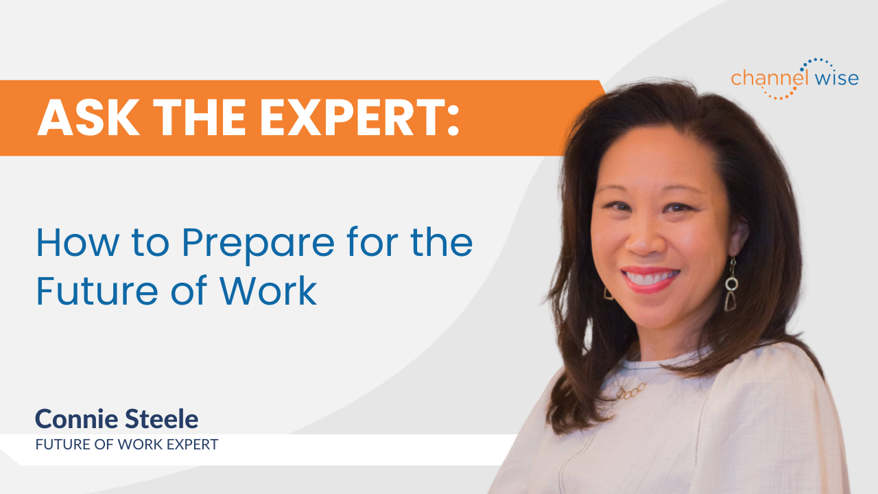 How to Prepare for the Future of Work by Connie Steele