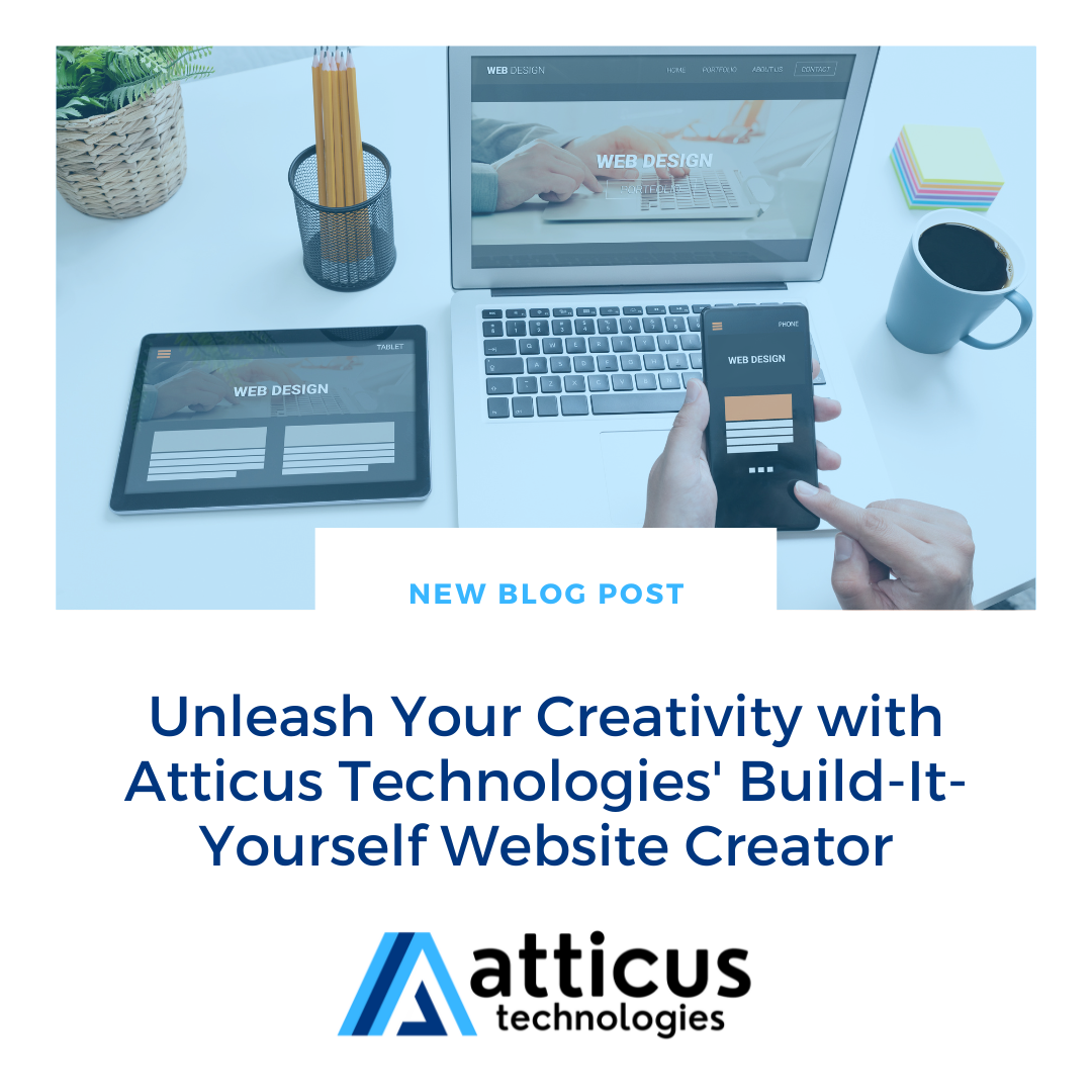 Unleash Your Creativity with Atticus Technologies' Build-It-Yourself Website Creator