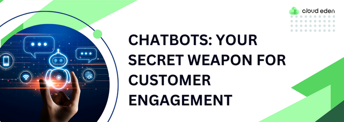 How to Use Chatbots to Increase Customer Engagement