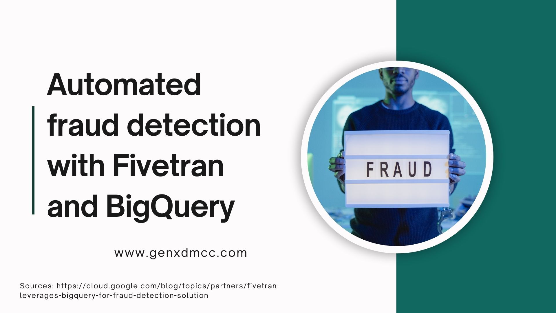 Automated fraud detection with Fivetran and BigQuery Automated fraud detection with Fivetran and BigQuery