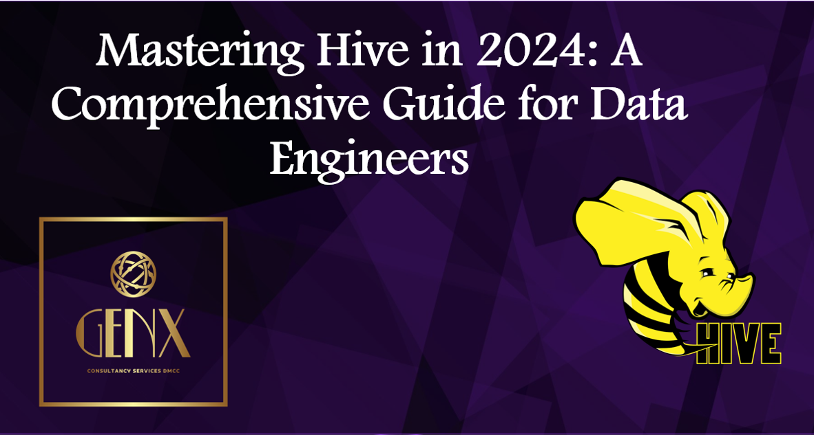 Mastering Hive in 2024: A Comprehensive Guide for Data Engineers